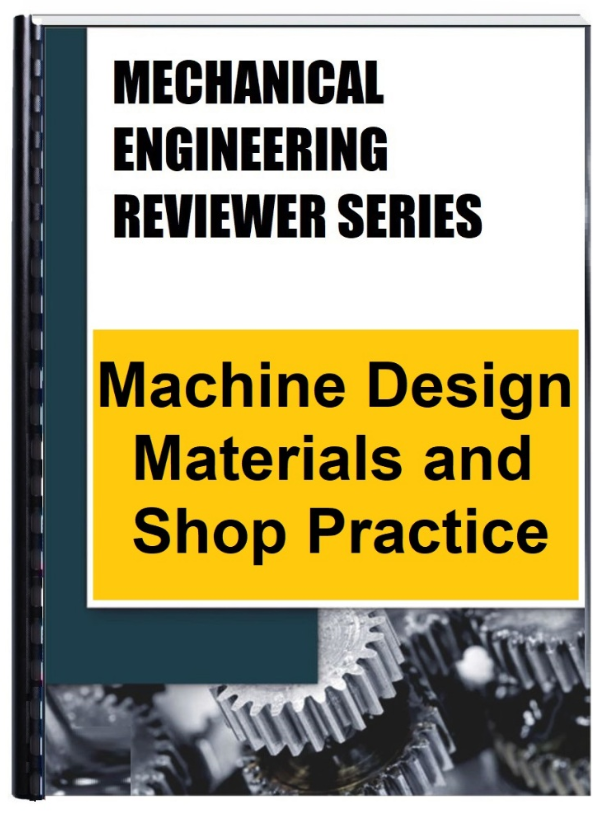Mechanical Engineering Licensure Exam Reviewer for Machine Design, Mat ...