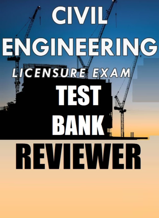 Civil Engineering / CE Board Licensure Exam Test Bank Reviewer ...