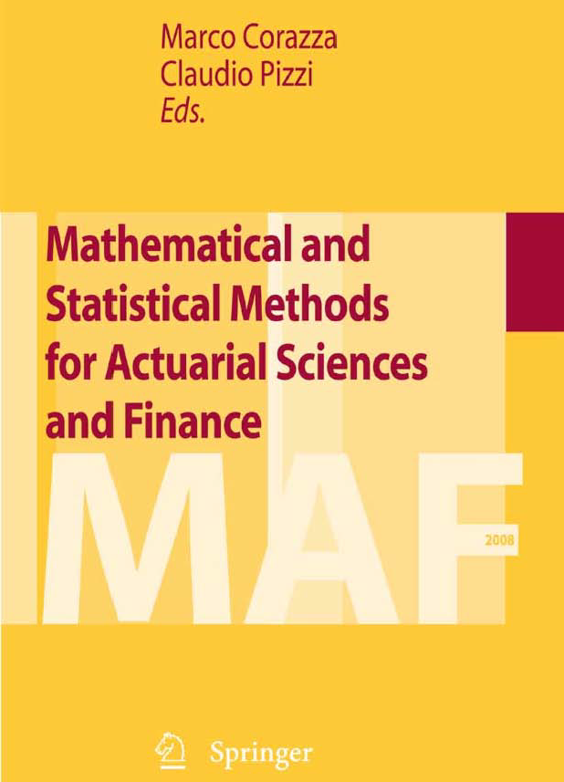 Mathematical and Statistical Methods for Actuarial Sciences and Financ ...