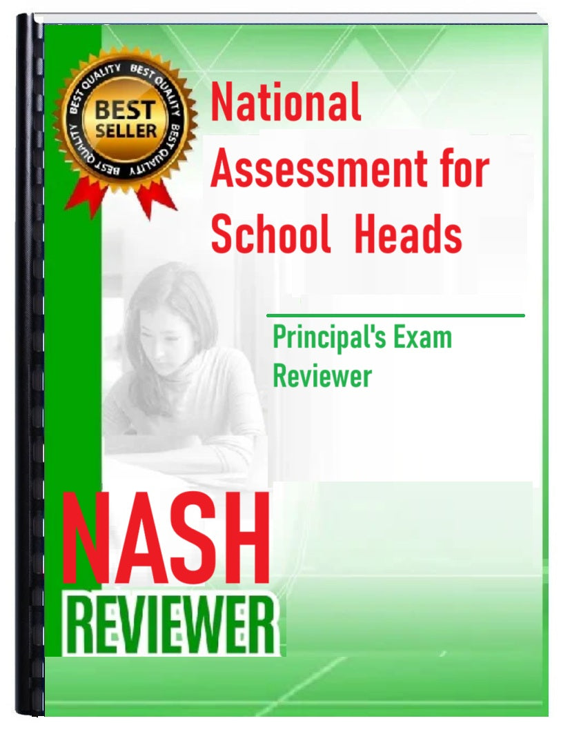 National Assessment for School Heads NASH Reviewer 2025 Edition ...